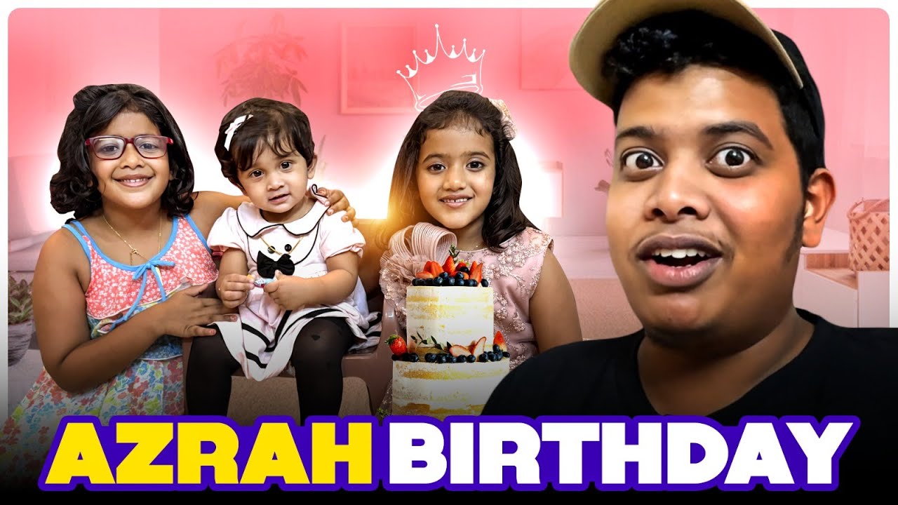 Azrah’s Birthday ️ - Irfan’s View - YouTube