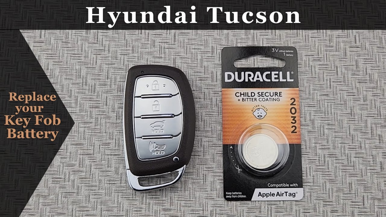 Hyundai Tucson Key Fob Battery