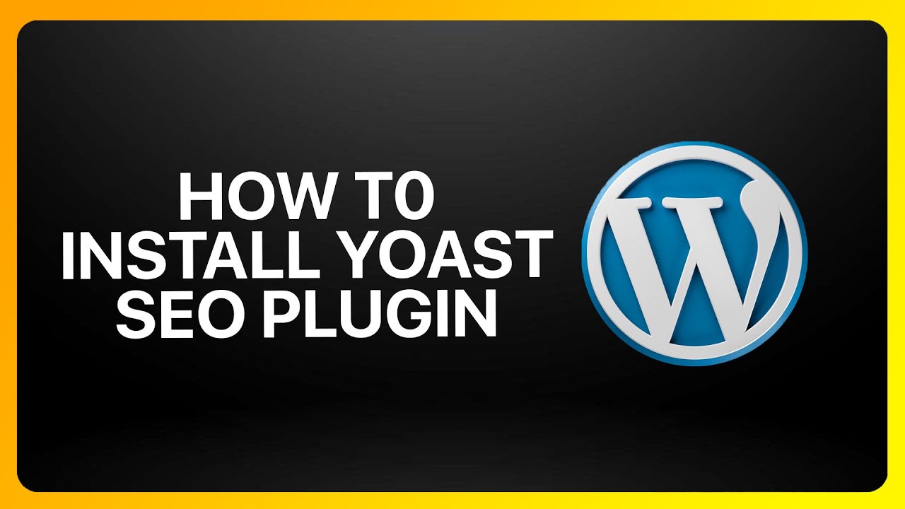 How To Install Yoast SEO Plugin In WordPress Tutorial - YouTube