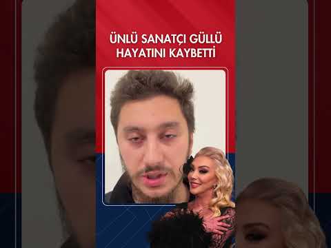 Arabesk müziğin acı kaybı! Şarkıcı Güllü hayatını kaybetti #shortsvideo