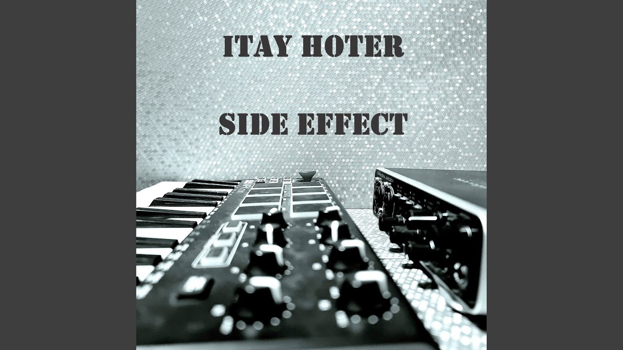 Side Effect - YouTube
