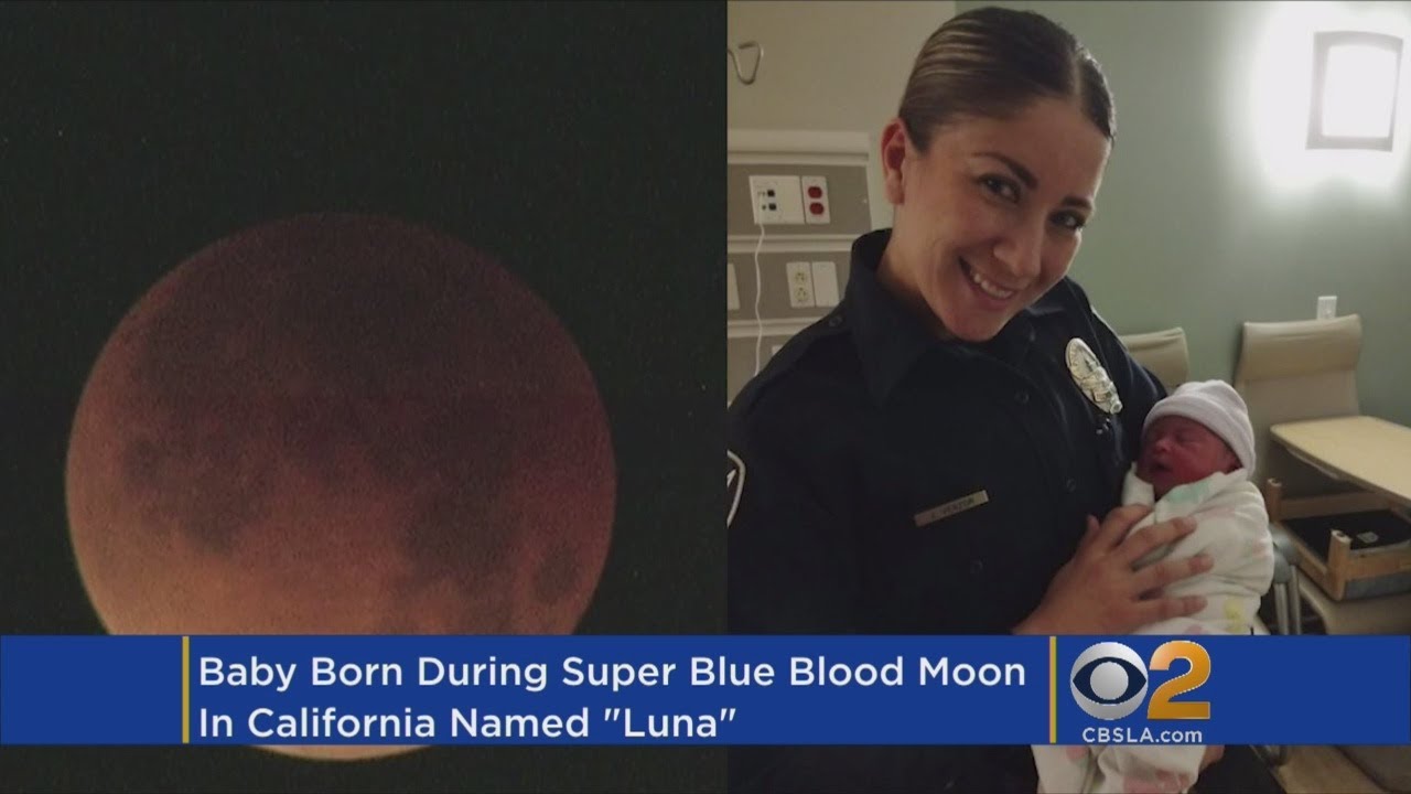 Baby Girl Born During Rare Super Blue Blood Moon Named Luna - YouTube