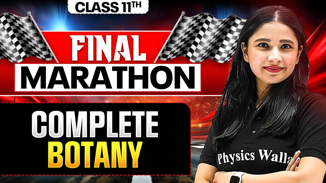 Complete Class 11th BOTANY in One Shot! 🔥 ALL Chapters Covered! FINAL ...