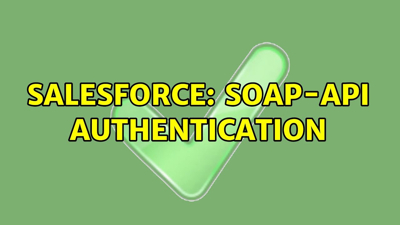 Salesforce: SOAP-API authentication - YouTube