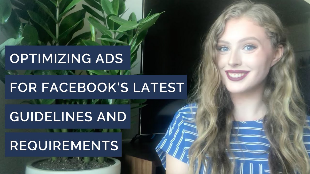 How to Optimize Ads Using Facebook's Latest Guidelines - YouTube