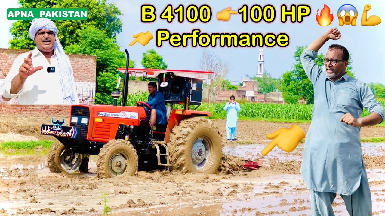 BURAQ Tractors B4100 👉100HP| Performance Video APNA PAKISTAN |Gujar ...