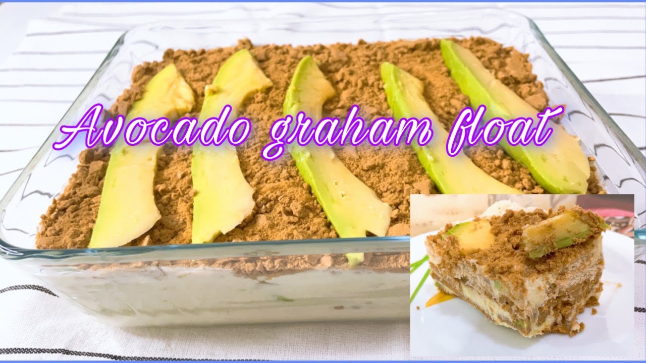 AVOCADO GRAHAM FLOAT// FILIPINA GIRL CHANNEL - YouTube