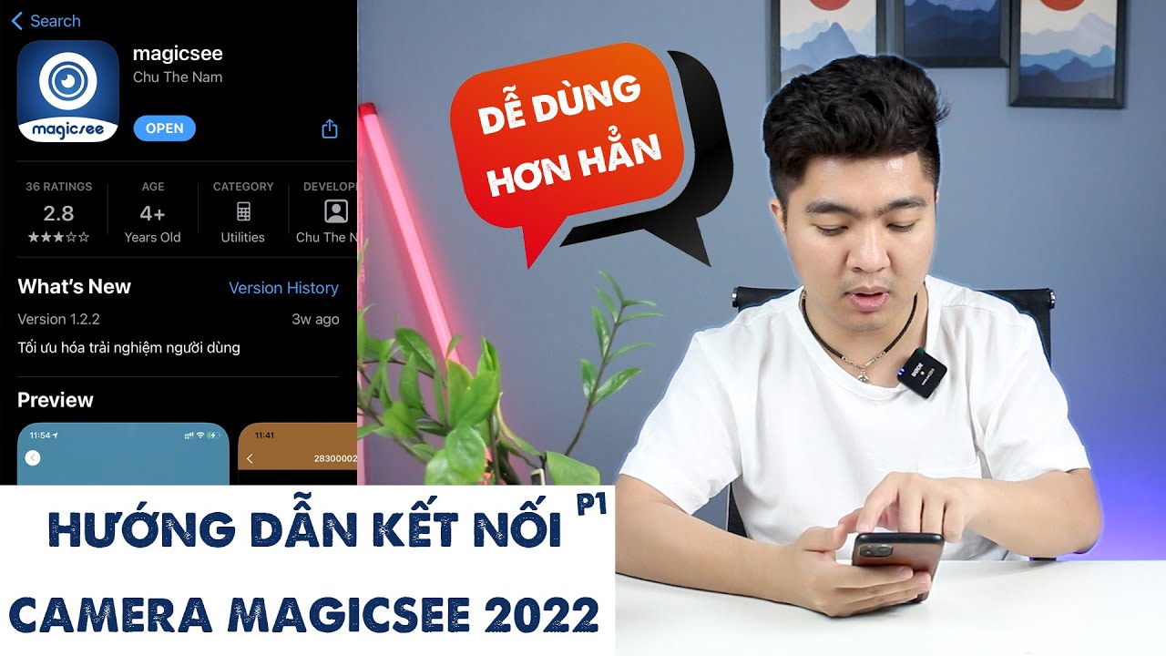Hướng dẫn chi tiết cách kết nối camera Magicsee phiên bản 2022 - Phần 1 ...