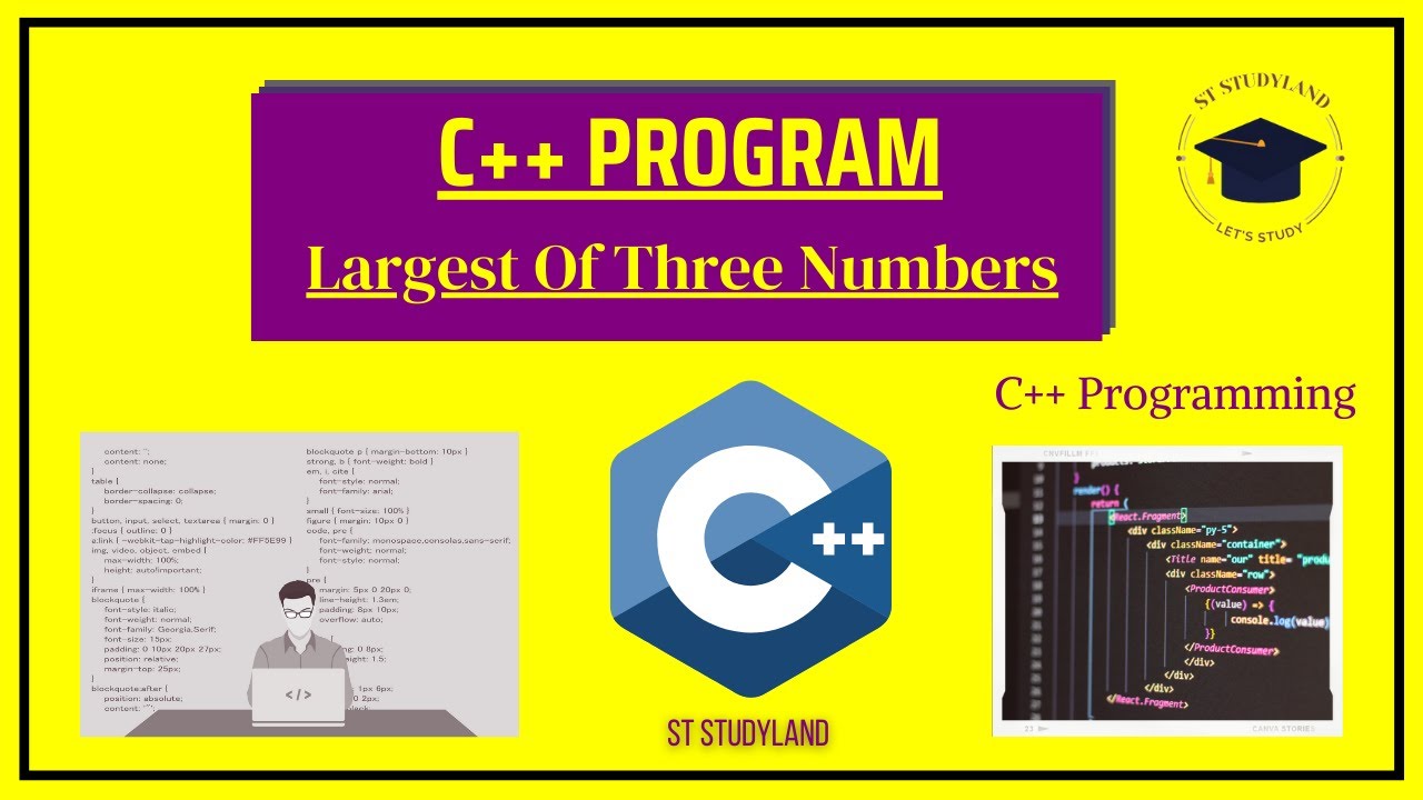 Write a c++ Program to find the largest of three numbers | C++ programs ...