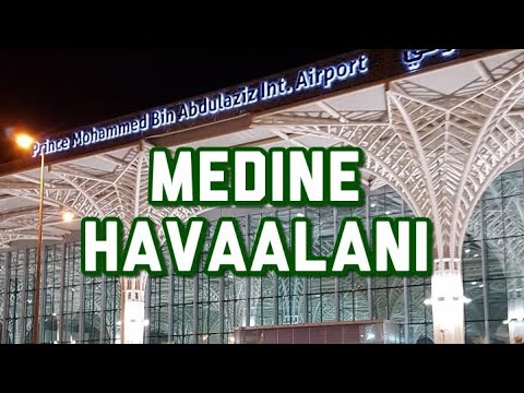 Medine Havaalanı Suudi Arabistan | #medine #medinehavaalani #Medina