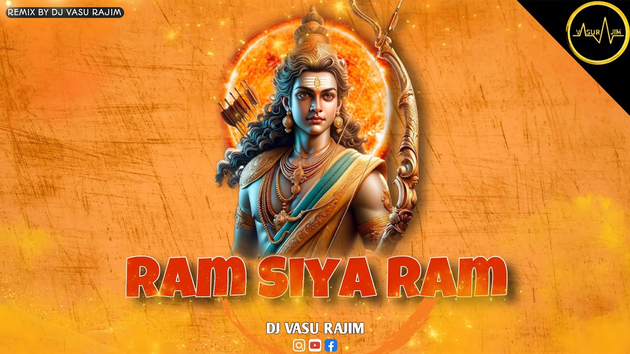 Ram Siya Ram || Dj Vasu Rajim || #2025 - YouTube