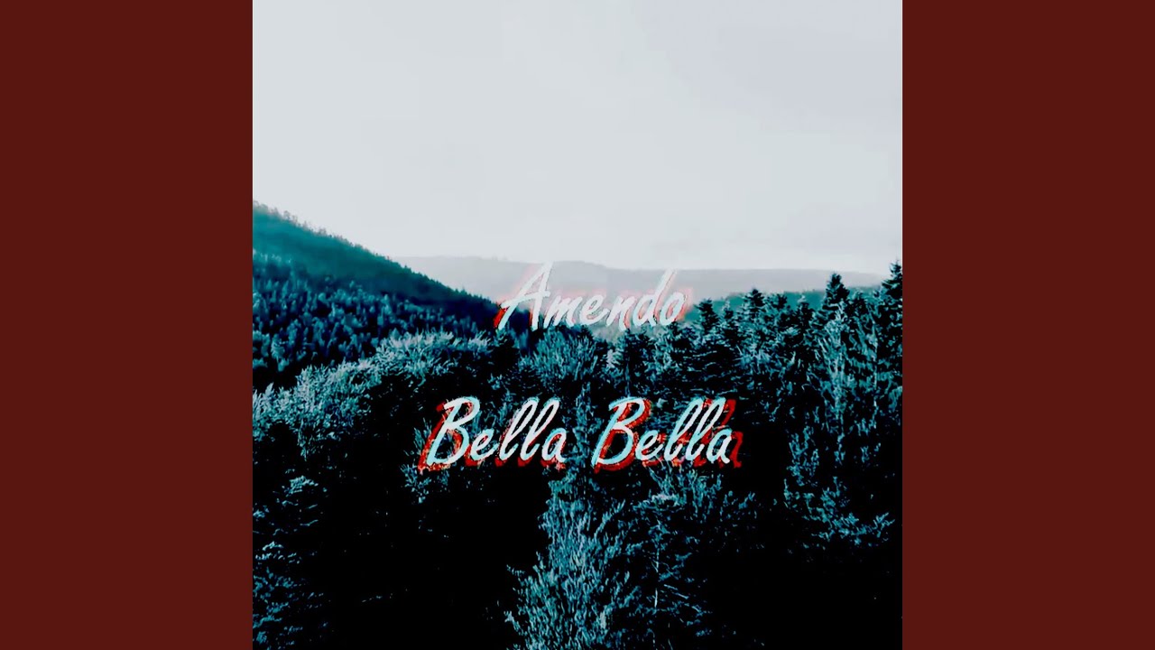 Bella Bella - YouTube