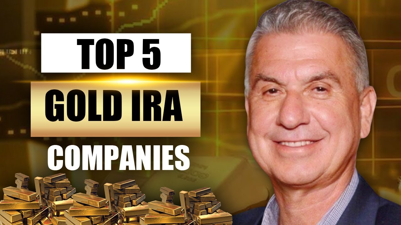 Top 5 Gold IRA Companies in 2024 - YouTube