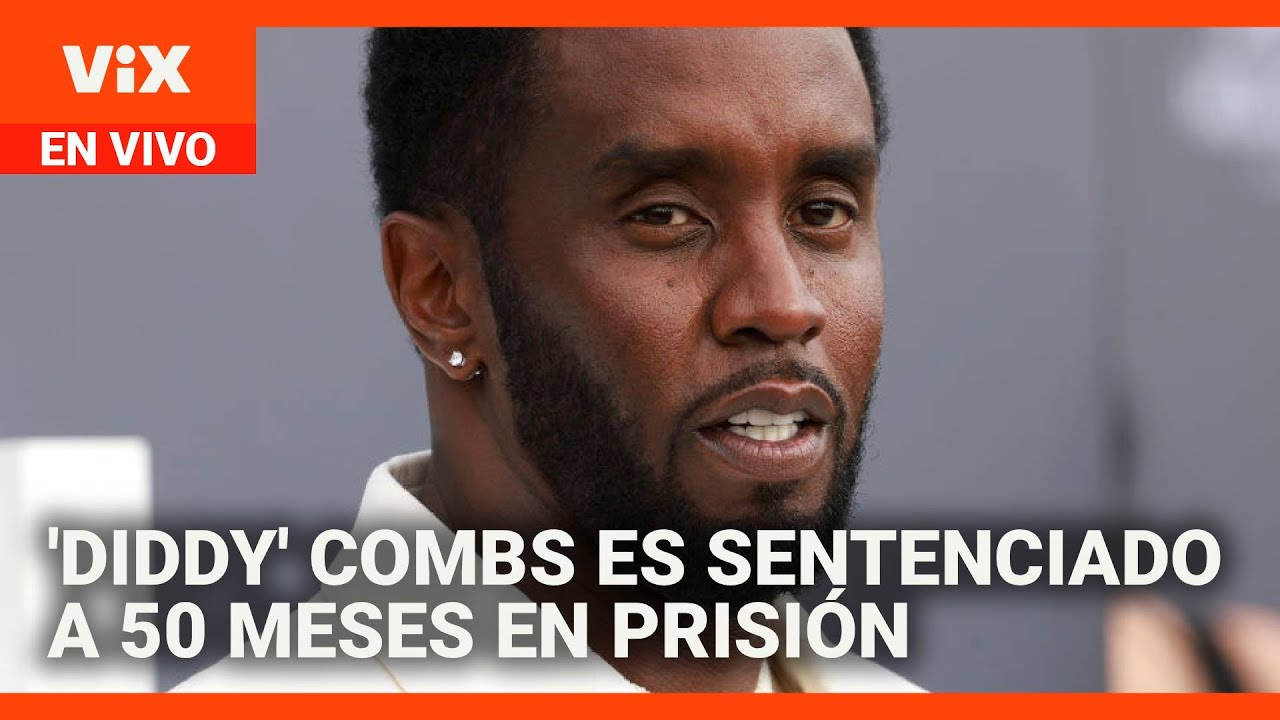 EN VIVO: Sean 'Diddy' Combs es sentenciado a 50 meses en prisión ...