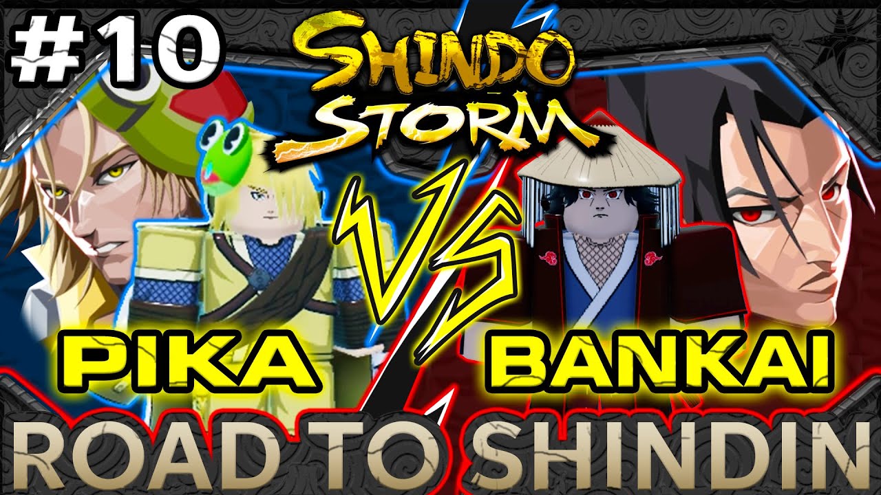 ROAD TO SHINDIN 」/ Ep.10 / PIKA SENKO VS BANKAI AKUMA | SHINDO STORM ...