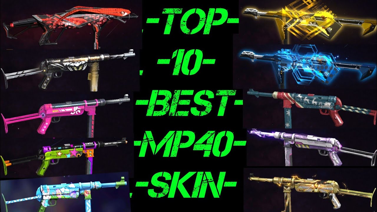BEST MP40 SKIN IN FREE FIRE || Top 10 best MP40 skin in free fire ...