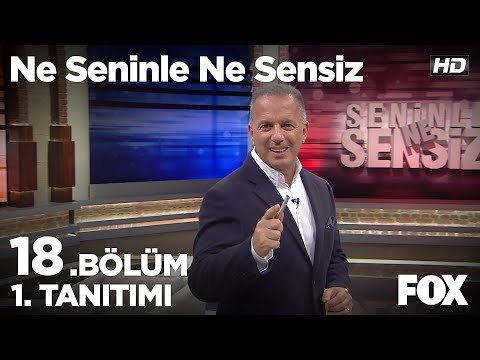 Ne Seninle Ne Sensiz 18. Bölüm 1. Tanıtımı