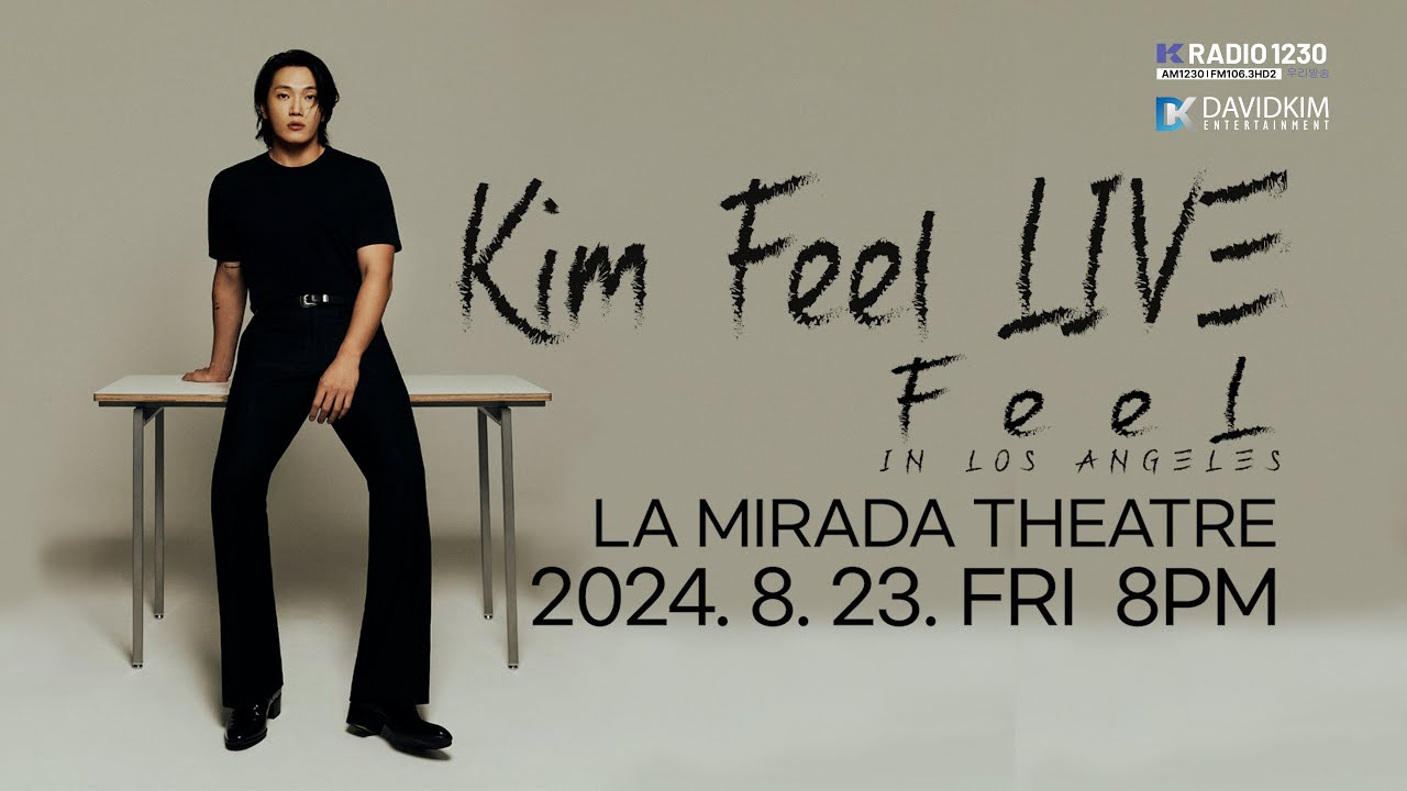 Kim Feel LIVE [FEEL IN LA] Aug 23rd @La Mirada Theater [ENG] - YouTube