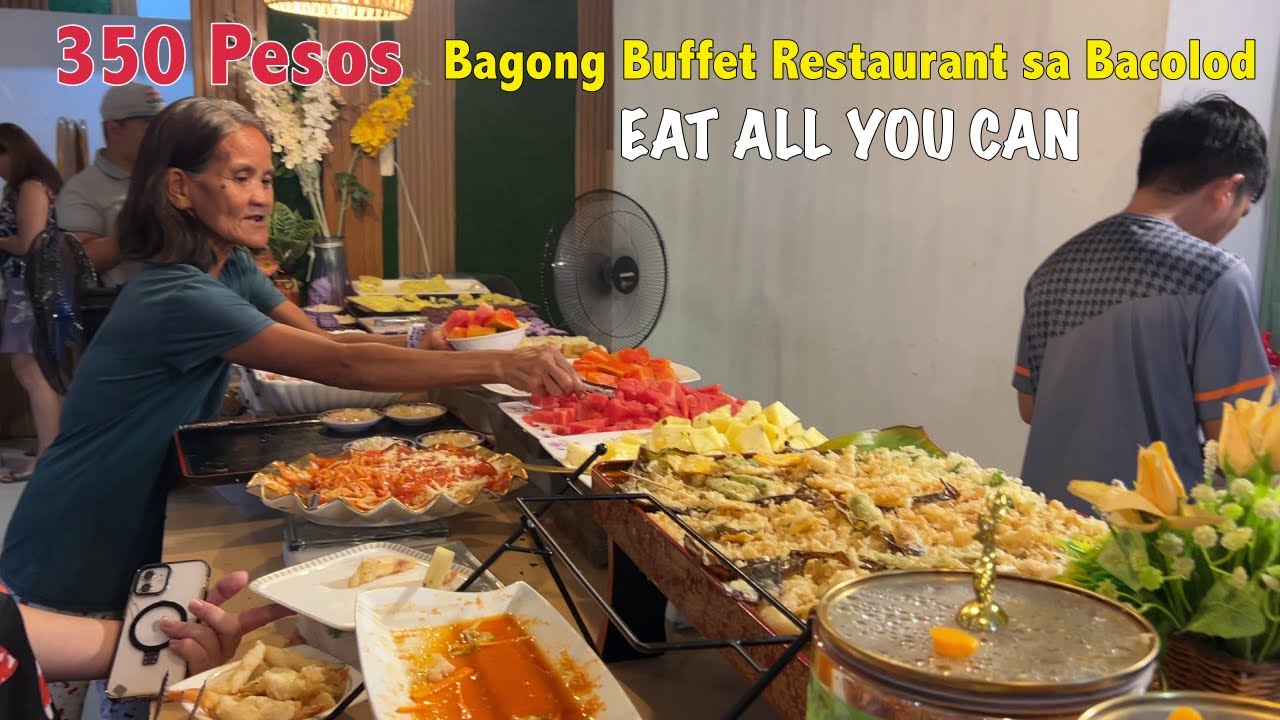 350 Pesos Bagong Buffet Restaurant sa Bacolod - YouTube