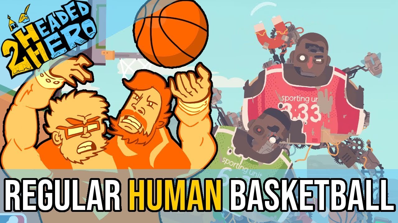 Regular Human Basketball | Backlog Quest! - YouTube