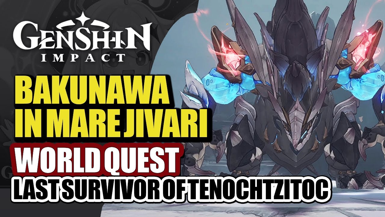 Bakunawa World Quest Complete Guide | Last Survivor Of Tenochtzitoc ...