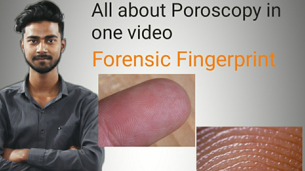 Poroscopy in hindi | Forensic Fingerprint - YouTube