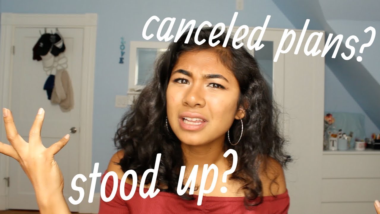GET YOUR PLANS CANCELED W/ ME! (a struggle) - YouTube