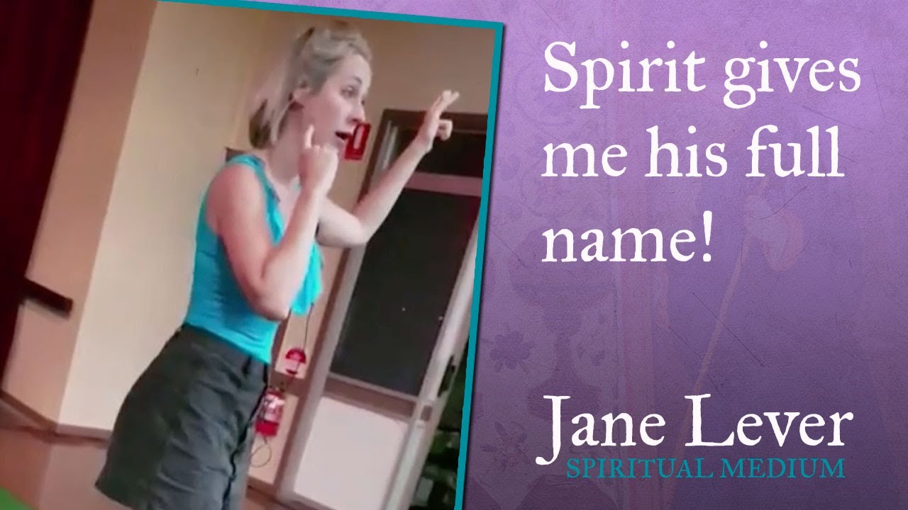 🌱Spirit Gives Me His Full Name! Amazing Proof🌹 Jane Lever Spiritual ...