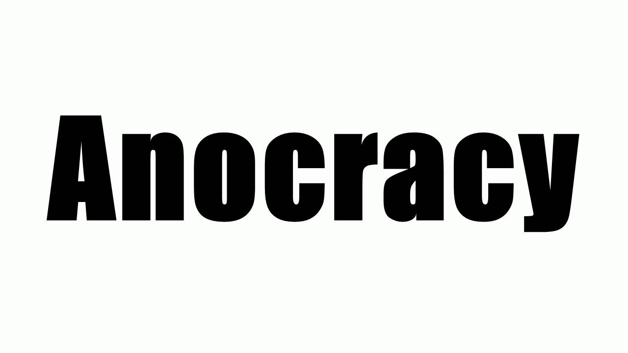 Anocracy - YouTube