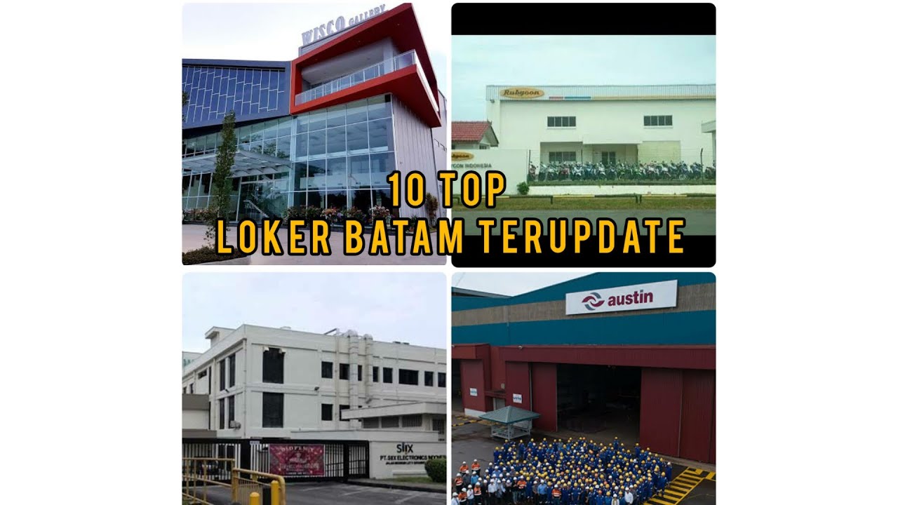 LOKER BATAM TERBARU : 10 TOP LOKER BATAM TERUPDATE (INFORMASI LOWONGAN ...