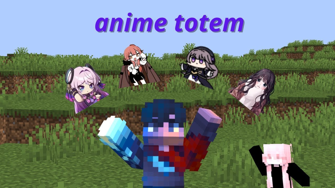 anime totem minecraft - YouTube