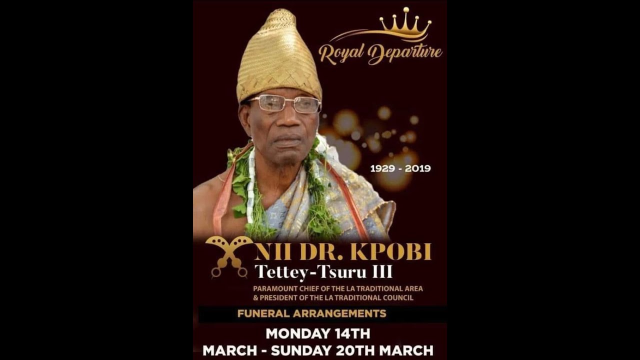 LA MANTSE FUNERAL: DAY 1 OF NII DR KPOBI TETTEY TSURU III FUNERAL RITES ...