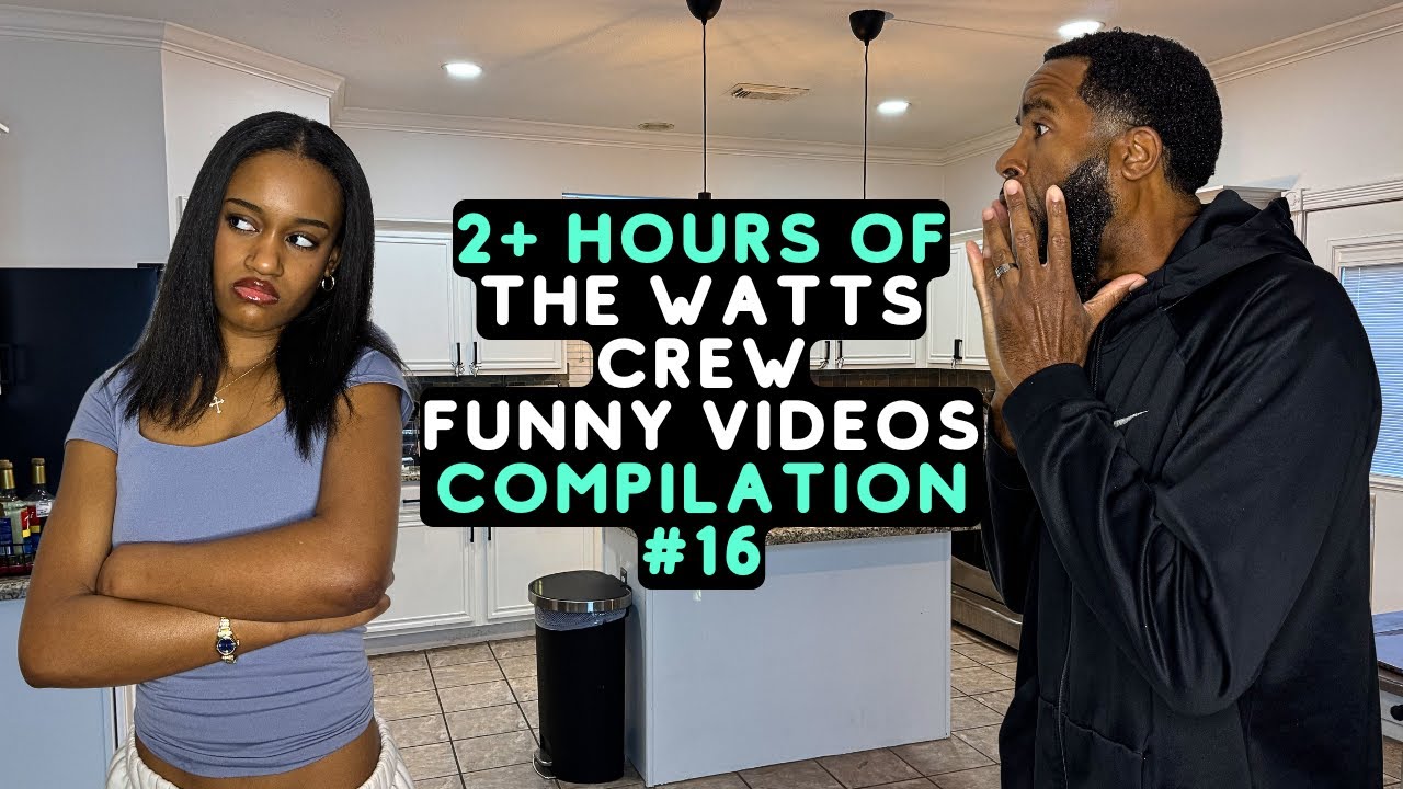2+ Hours Of The Watts Crew Funny Videos | Best Of The Watts Crew ...