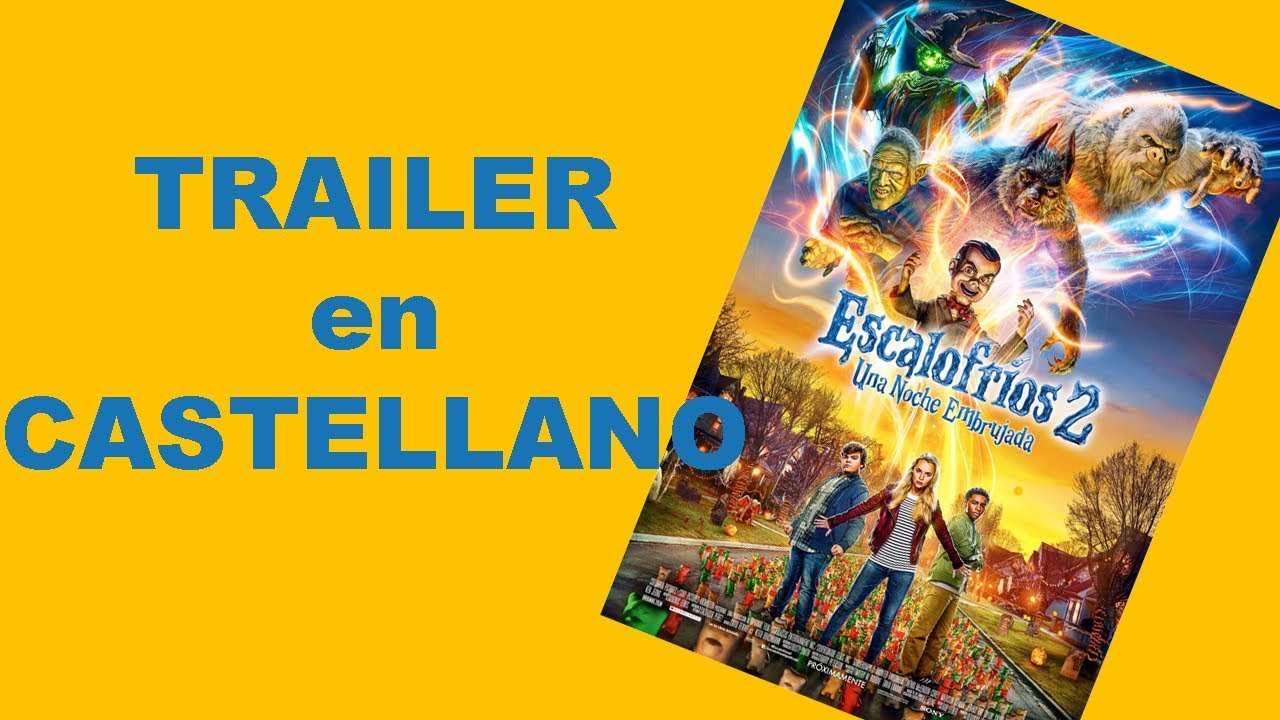 Escalofríos 2: Una noche embrujada. TRAILER en Castellano - YouTube
