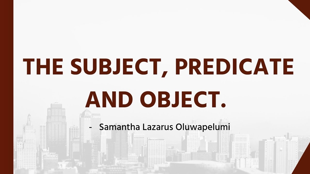 SUBJECT, PREDICATE AND OBJECT #learnenglish #english - YouTube