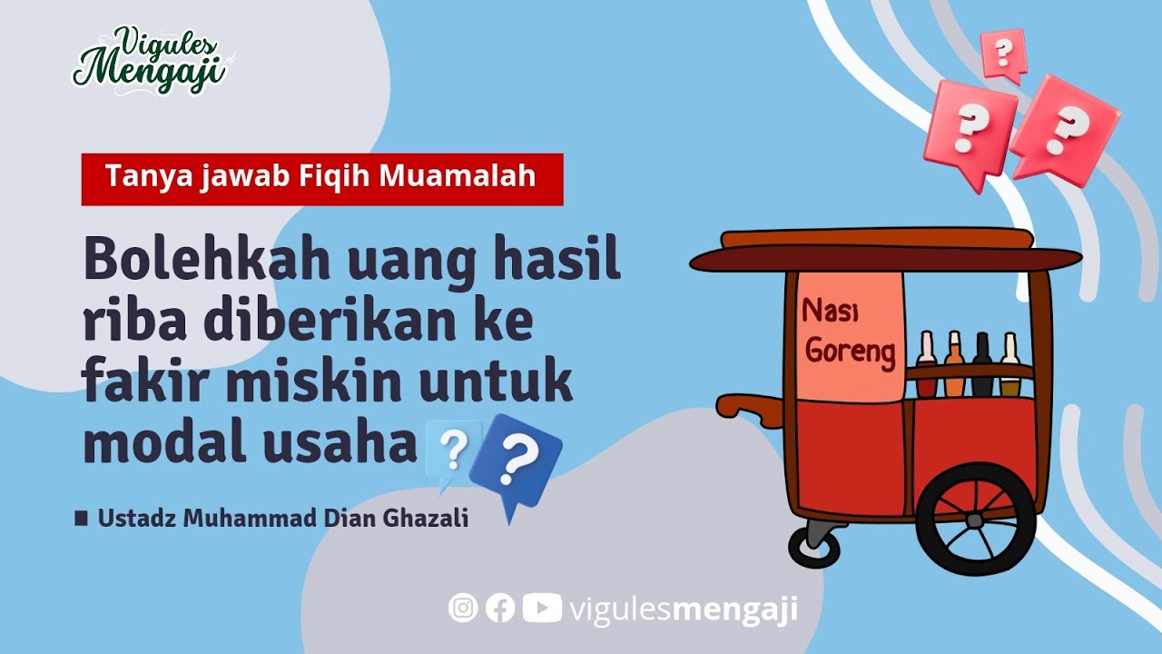 Tanya : Bolehkan Bunga Riba diberikan Kepada Fakir Miskin untuk Modal ...