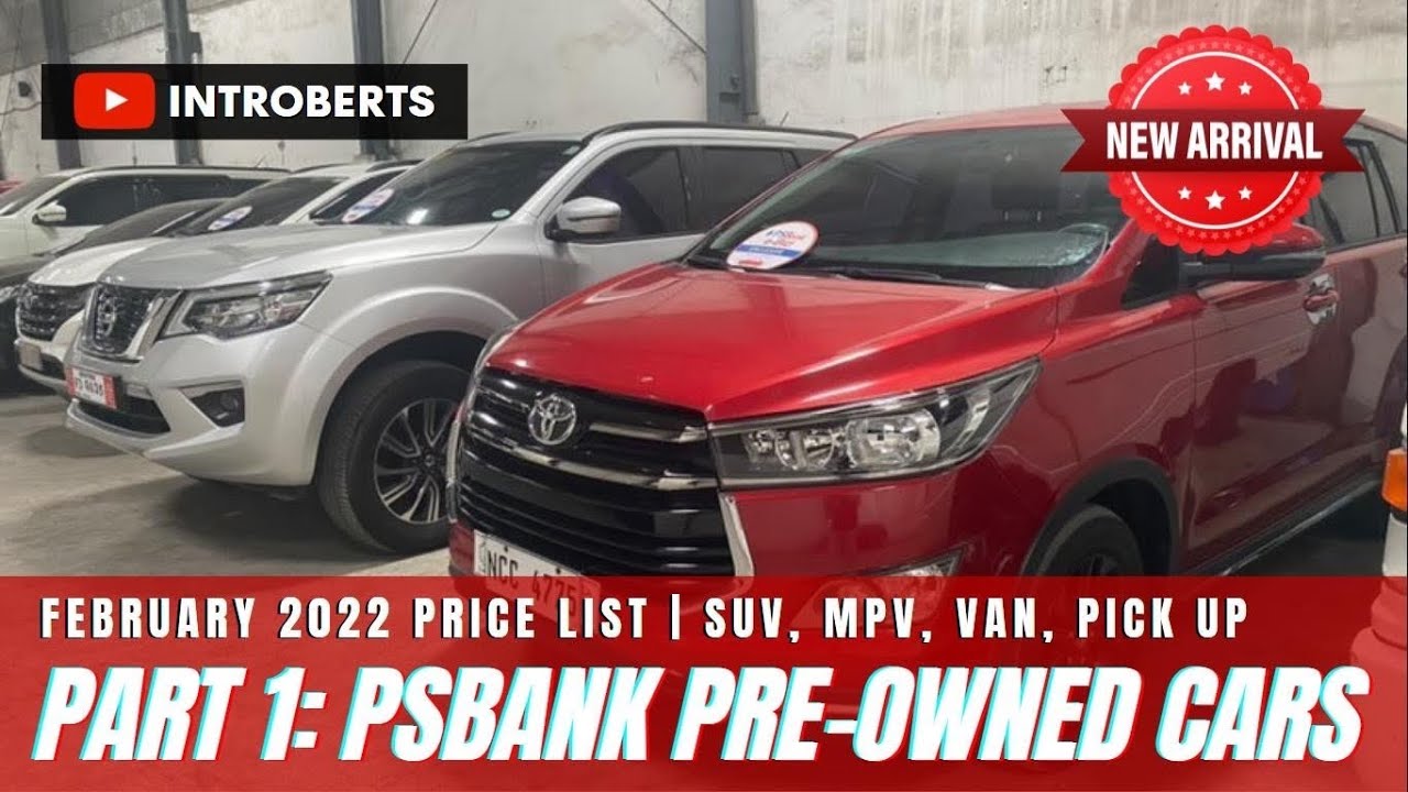 NEW ARRIVALS! PSBANK REPOSSESSED SUV, MPV | FEB. 3, 2022 UPDATE - YouTube