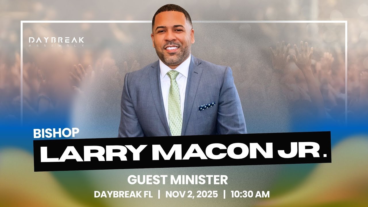 Guest Minister: Bishop Larry Macon, Jr. // Sunday Service // Daybreak ...