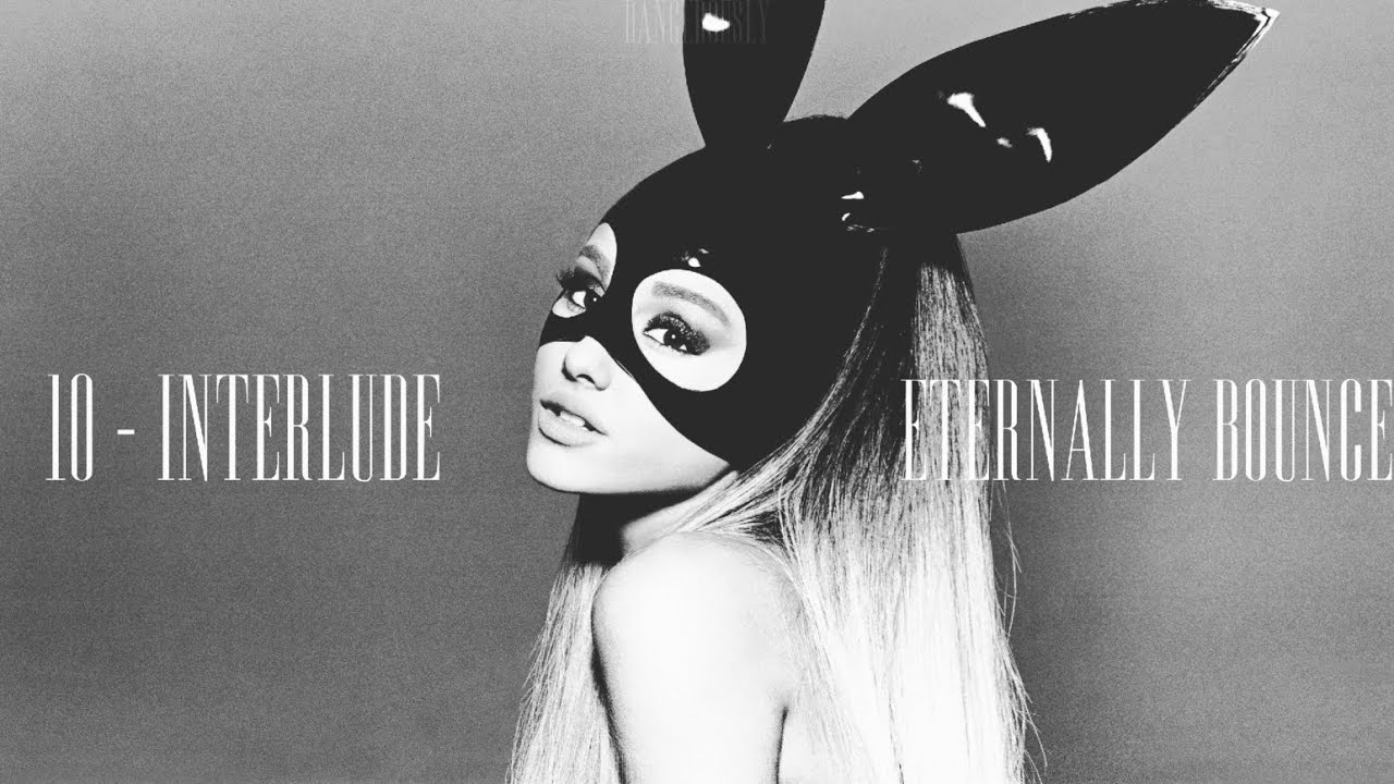 (Interlude) Enternally Bounce - Ariana Grande [Sunshine Sweetener ...