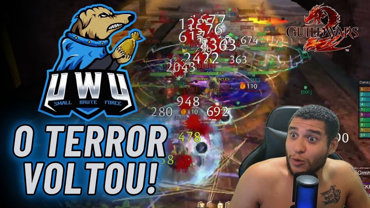 GUILD WARS 2: O RETORNO DA UWU (GUILD BRASILEIRA DE WvW) - YouTube