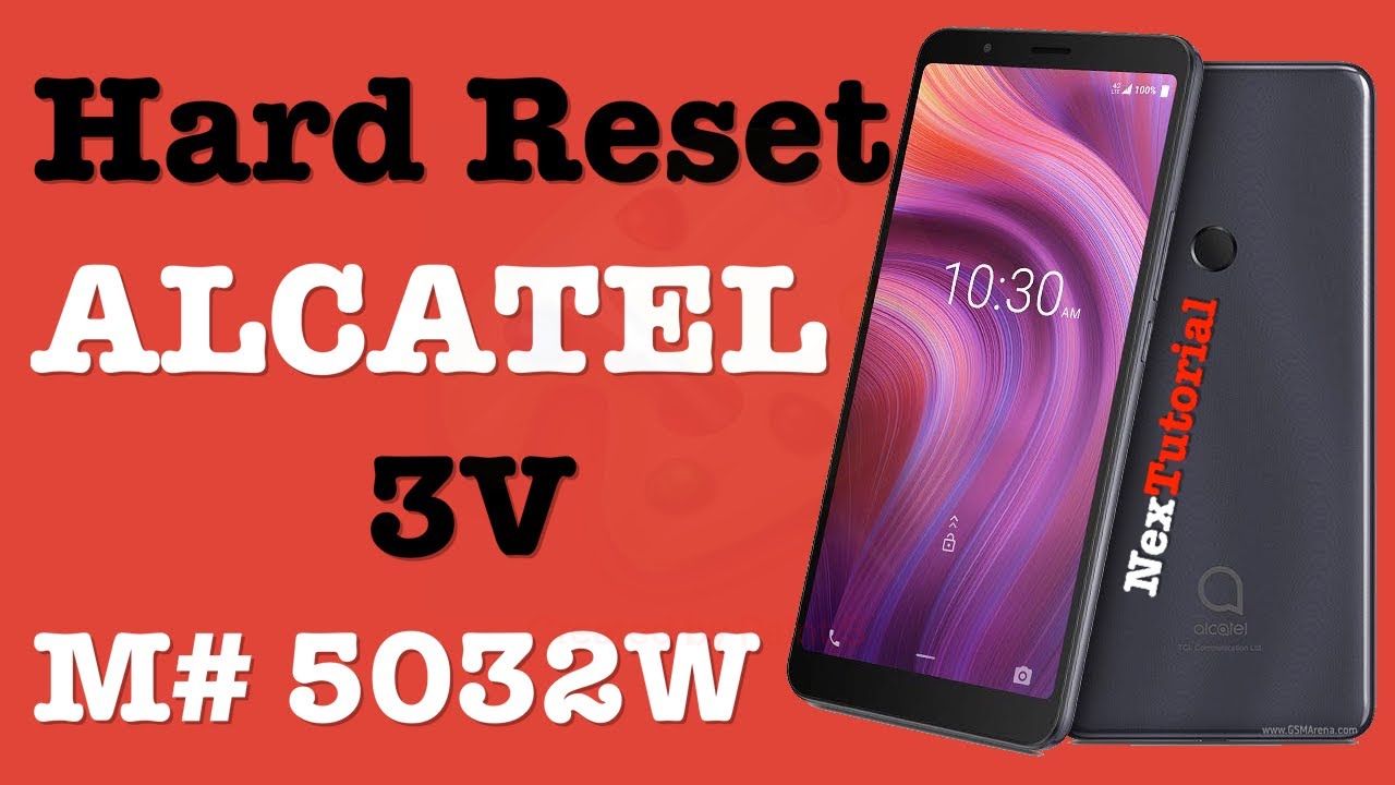 How to Factory Reset Alcatel 3V | Hard Reset Alcatel 3V | NexTutorial ...