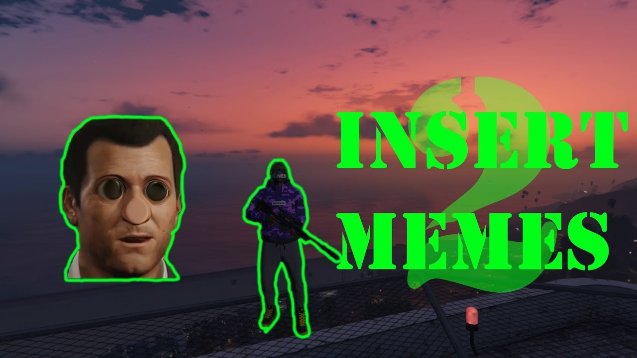INSERT MEMES 2 - YouTube