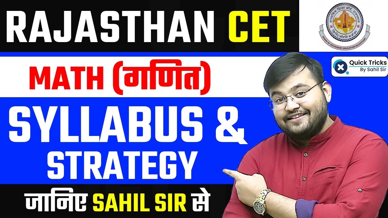 Rajasthan CET | Syllabus & Strategy of Maths (गणित) by Sahil Sir - YouTube
