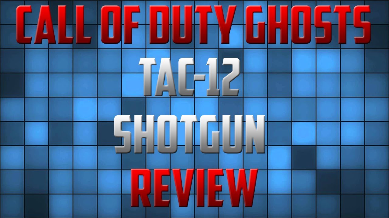Call of Duty Ghosts Tac-12 Shotgun Review and Gameplay - YouTube