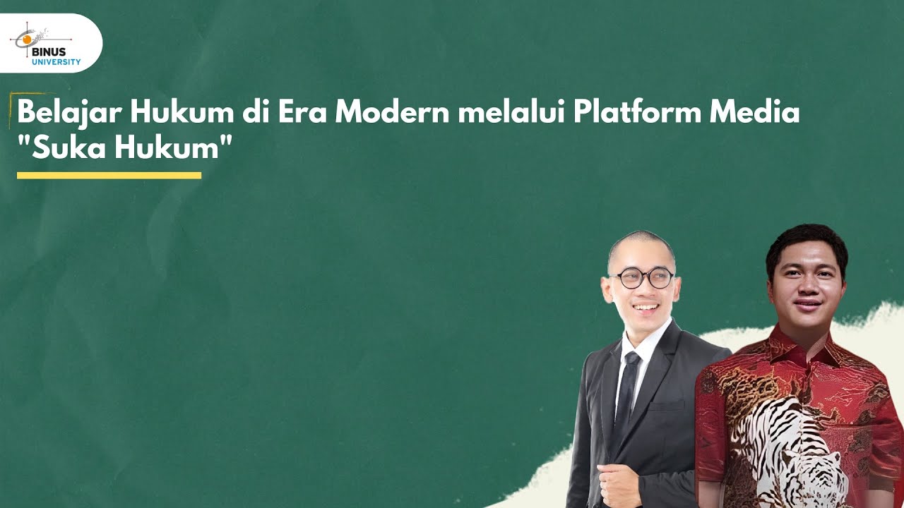 Belajar Hukum di Era Modern melalui Platform Media "Suka Hukum" - YouTube