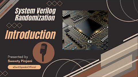 System Verilog Randomization @SwitiSpeaksOfficial #sv #systemverilog #education #vlsi # ...