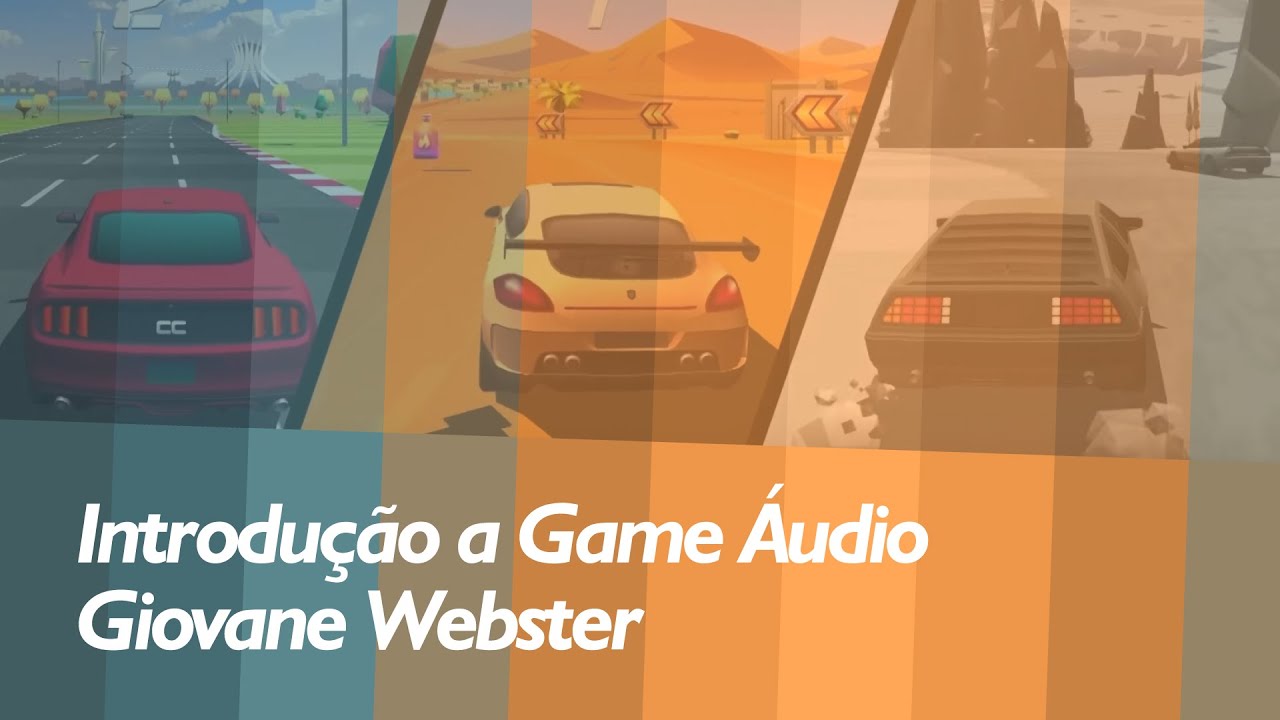 Curso de extensão - Introdução a Game Áudio - Giovane Webster - Curso ...