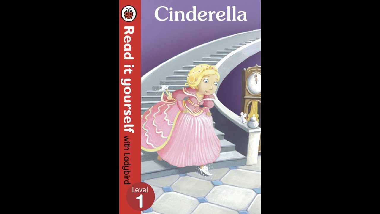 Cinderella - Ladybird Books ( Level 1) - @storystars100 - YouTube