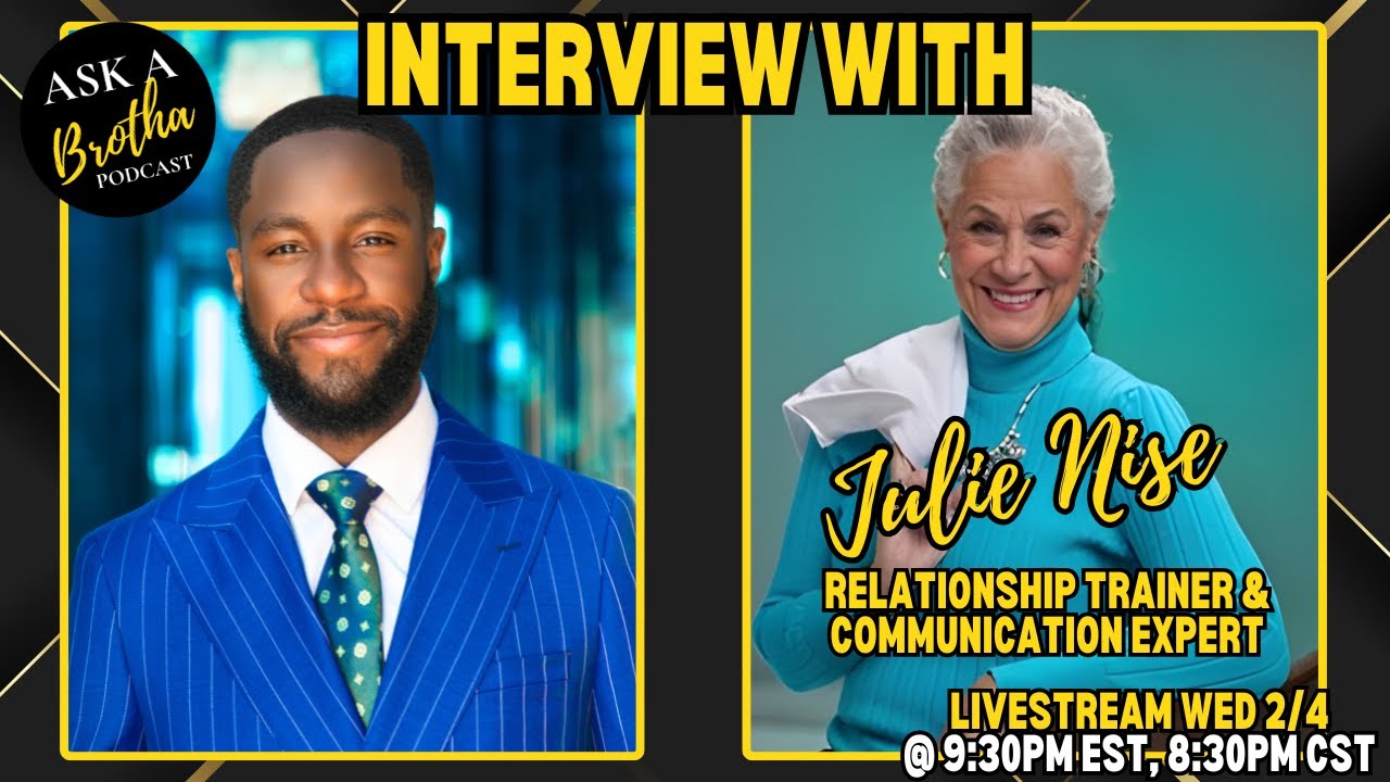 Interview #32 w/ Julie Nise "Relationship Trainer" & Communication ...