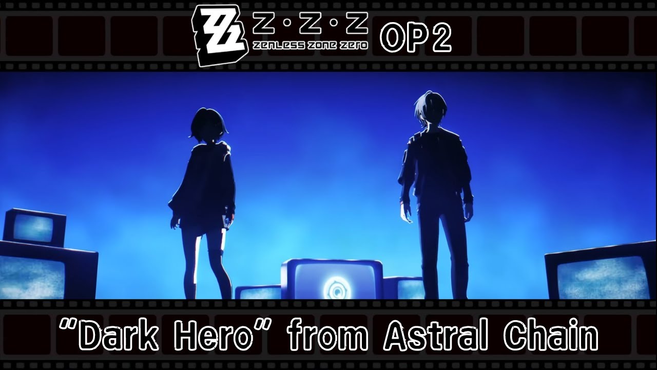 Zenless Zone Zero Opening 2 | "Dark Hero" from Astral Chain - YouTube